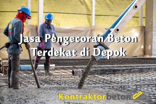 Jasa Pengecoran Beton Depok - Kontraktor Beton